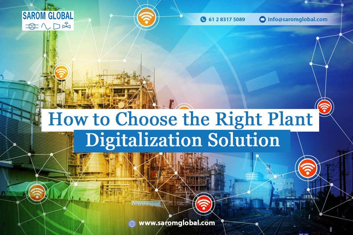 How to Choose the Right Plant Digitalization Solution